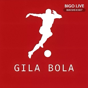 Watch GILA BOLA Live Stream on BIGO LIVE