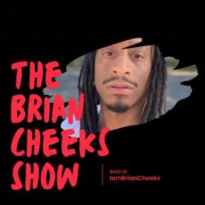 Watch 🤑Brian🤑Cheeks Live Stream on BIGO LIVE