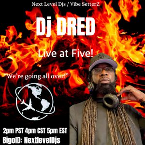 Watch Dj🔥👠🔥DRED Live Stream on BIGO LIVE